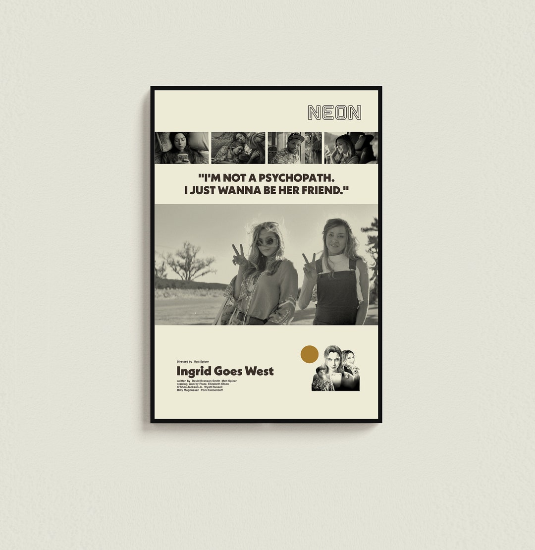 Ingrid Goes West Poster, Ingrid Goes West Print, Matt Spicer ...
