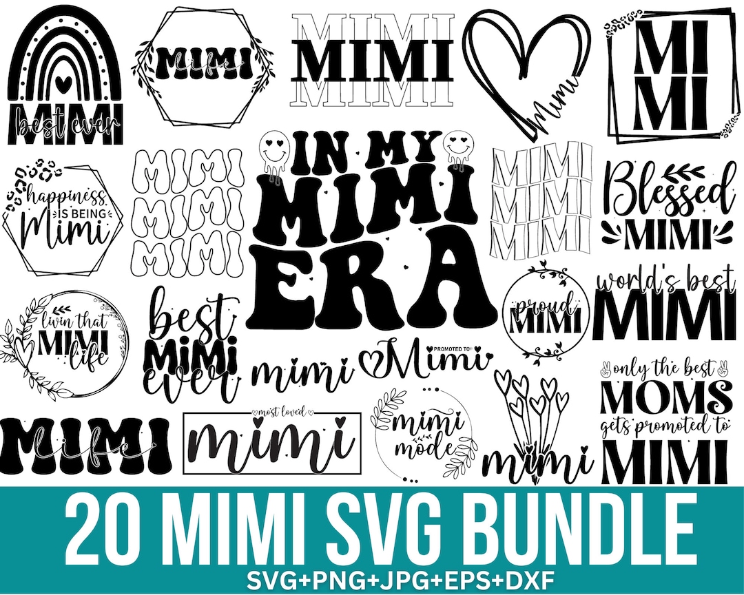 Mimi Svg Bundle, Mimi Quotes Svg, Mimi Heart Svg, Mimi Life Svg ...