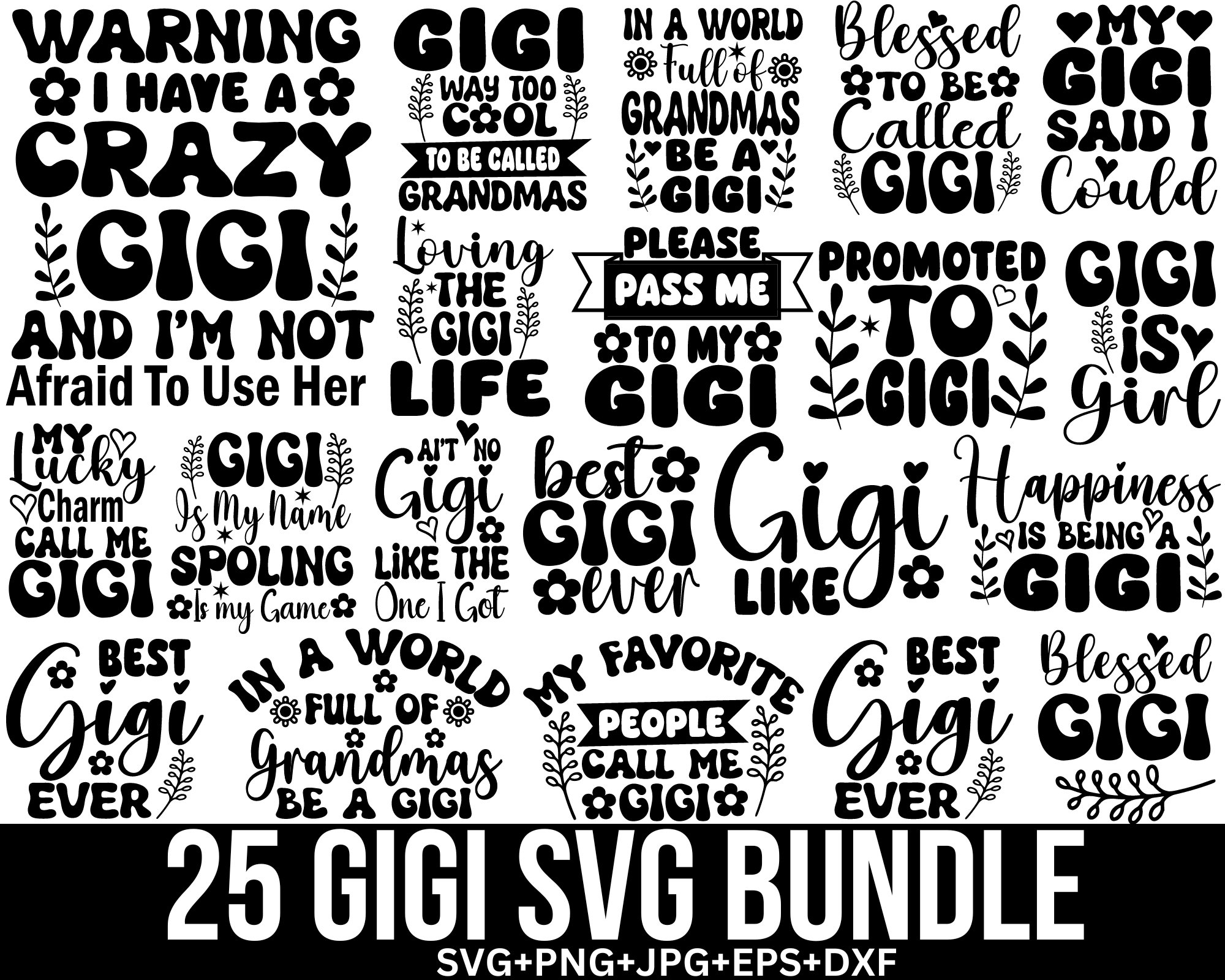 Gigi SVG Bundle, Gigi Quotes Svg, Blessed Gigi Svg, Mom Life Svg, Retro ...