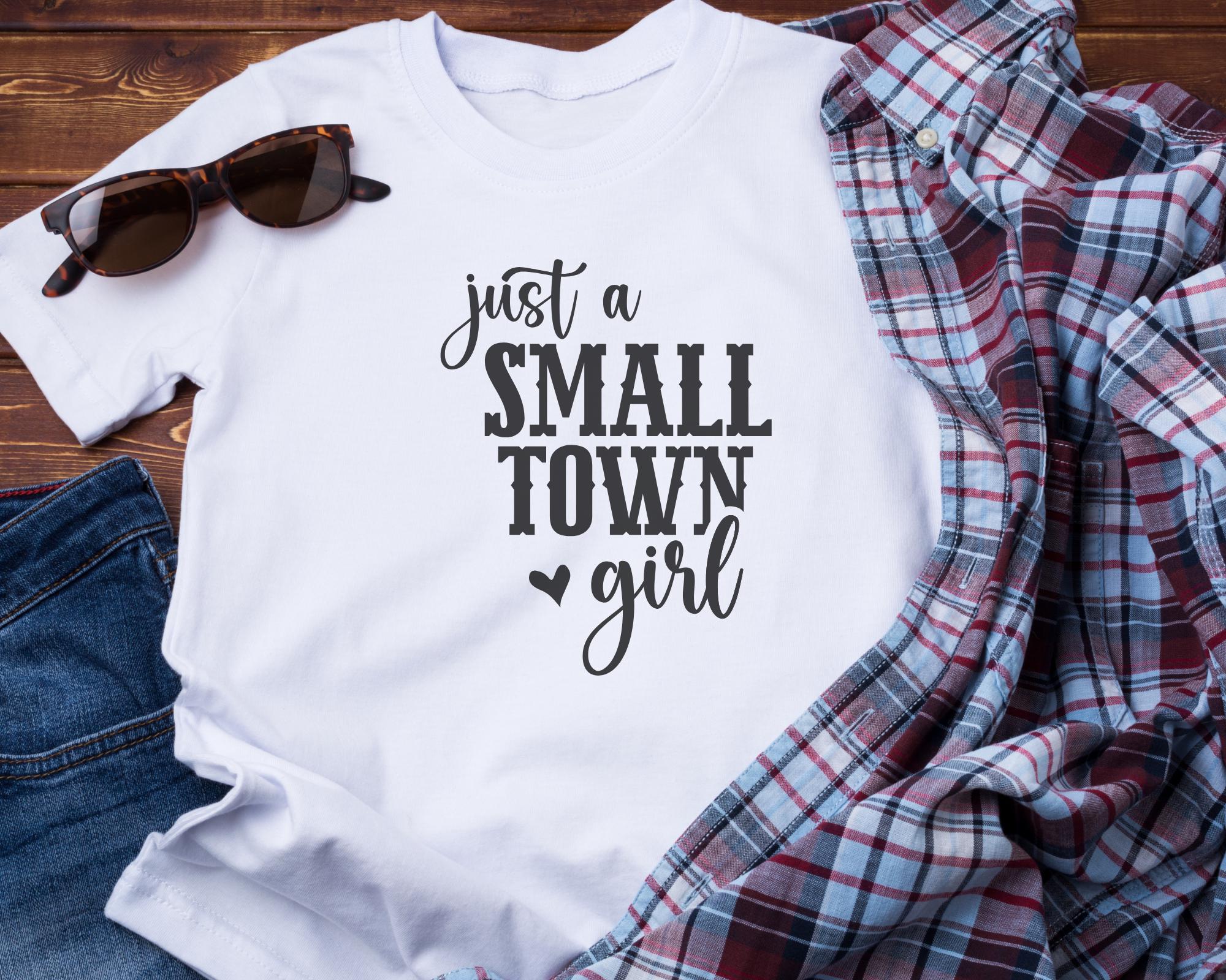 Just a Small Town Girl Svg Bundle, Small Town Girl Svg, Positive Svg ...