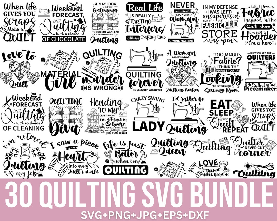 Quilting Svg Bundle, Sewing Quotes Svg, Quilting Life Svg, Patchwork ...