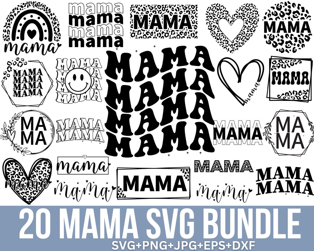 Mama Svg Bundle, Cute Mama Svg, Mom Quotes, Mama Heart Svg, Mom Life ...