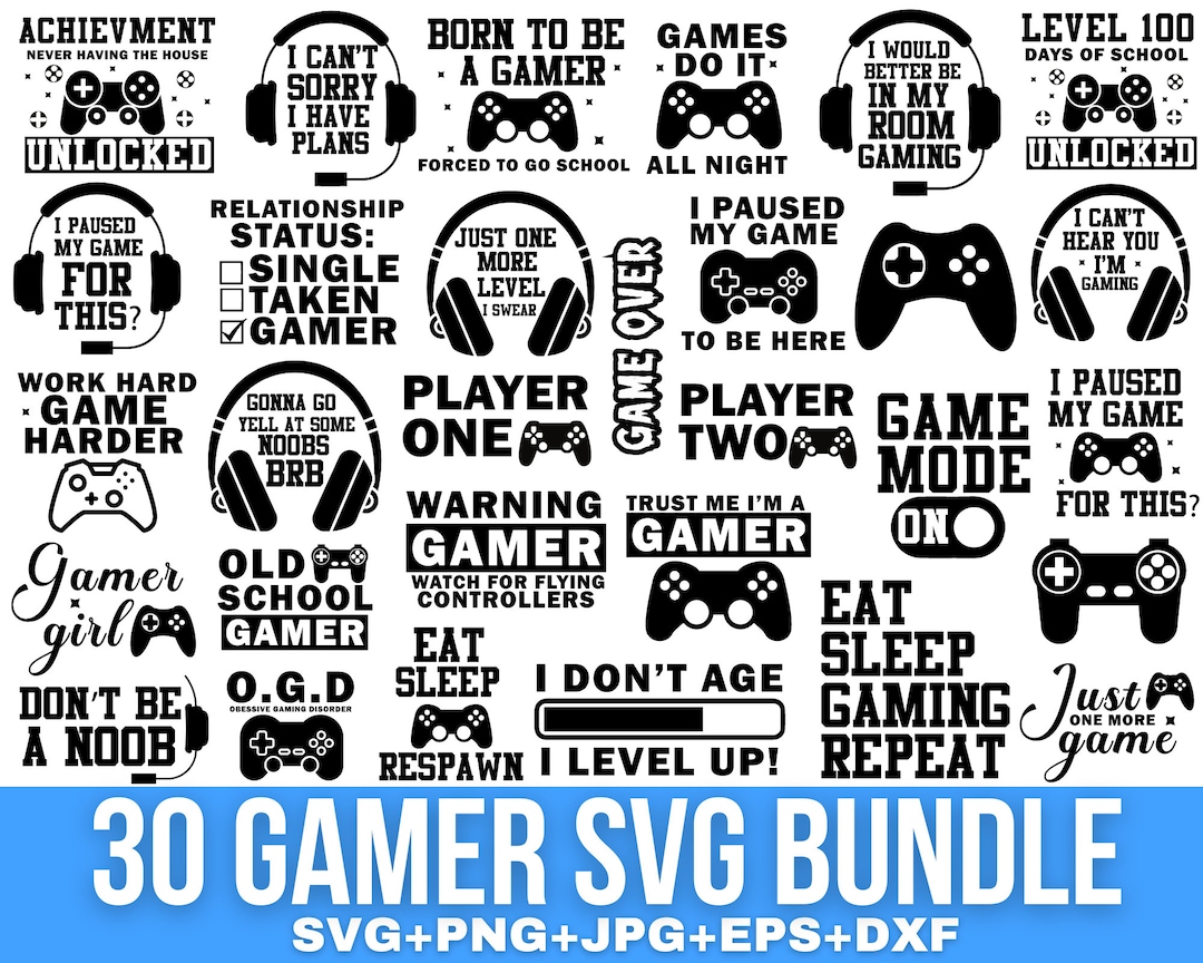 Gamer Svg Bundle, Gamer Quotes Svg, Video Games Svg, Game Controller ...