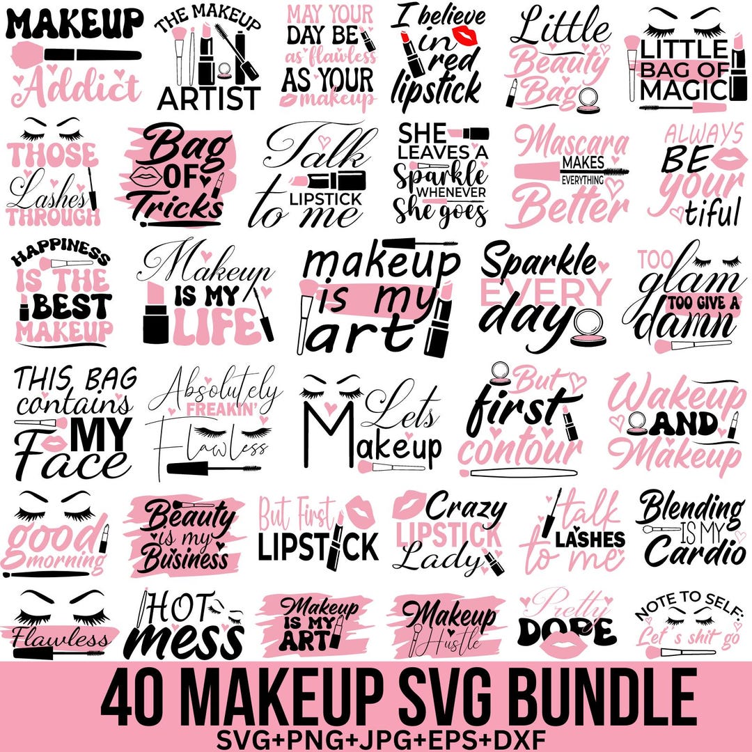Makeup Svg Bundle, Lashes Svg, Mackup Quotes Svg, Eyebrows Svg, Fashion ...