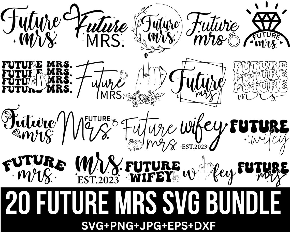 Future Mrs Svg Bundle, Future Bride Svg, Bridal Party Svg, Mrs Svg ...