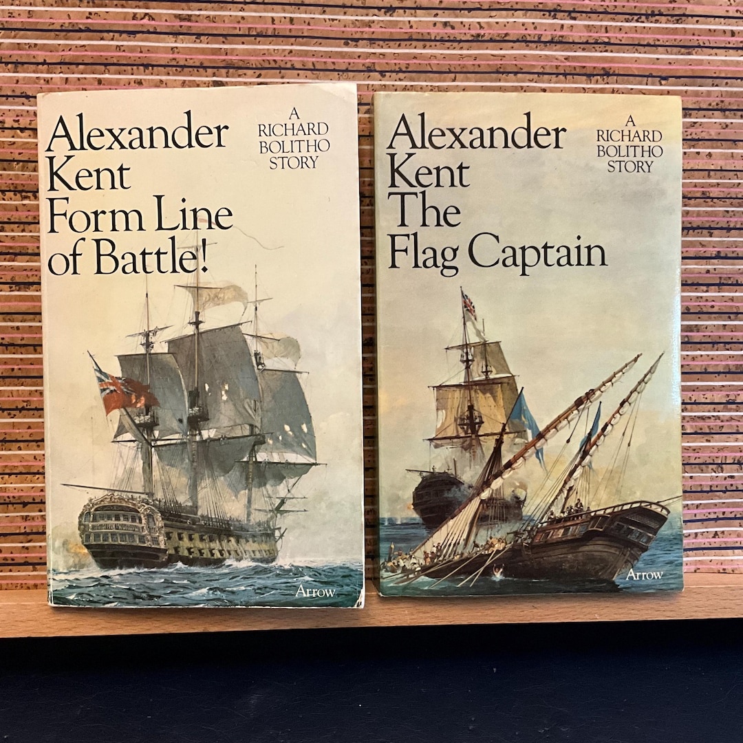 Form Line of Battle! and the Flag Captain by Alexander Kent - Pair of ...