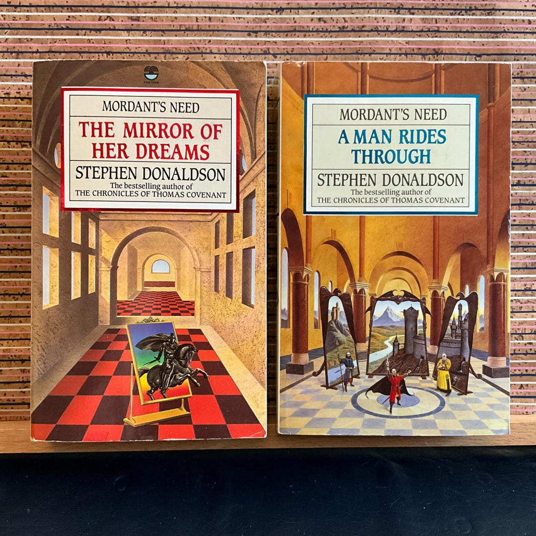 Mordant's Need: Mirror of Her Dreams, A Man Rides Through by Stephen ...