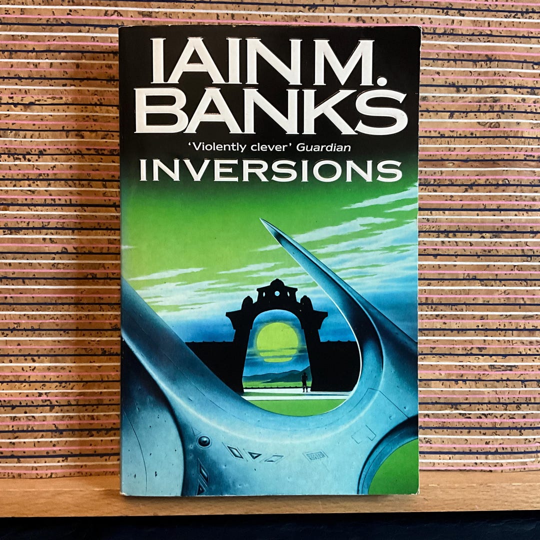 Inversions by Iain M. Banks - Vintage First UK Paperback Edition, an ...
