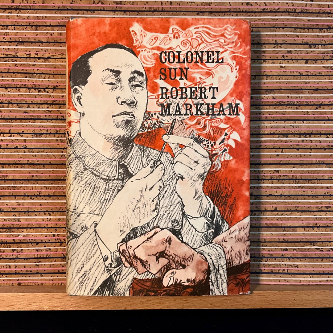 Colonel Sun: A James Bond Adventure by Robert Markham (kingsley Amis ...
