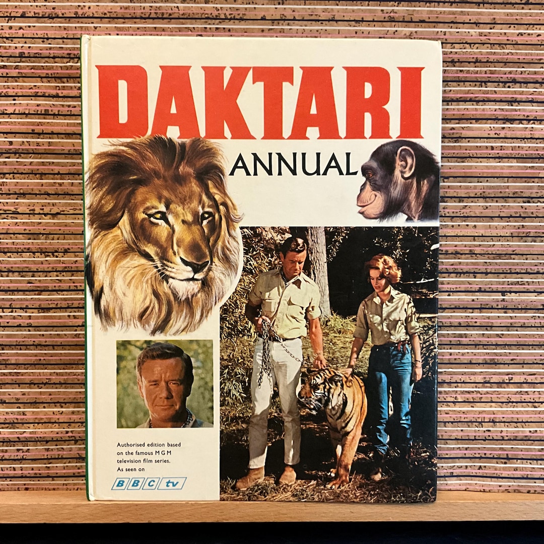 Daktari Annual, Authorised Edition Based on the Famous MGM Television Series as Seen on BBC Tv ...