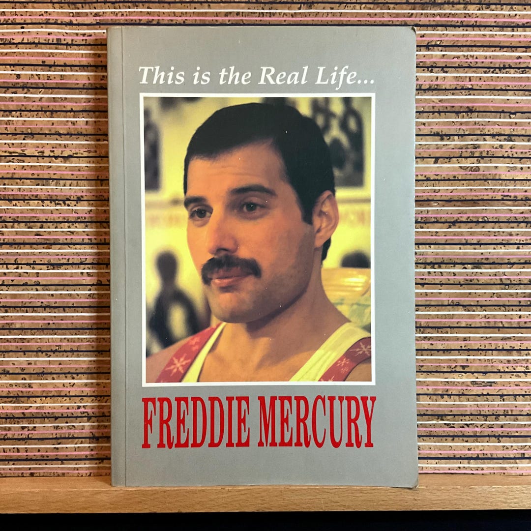 This is the Real Life... Freddie Mercury by David Evans & David Minns ...