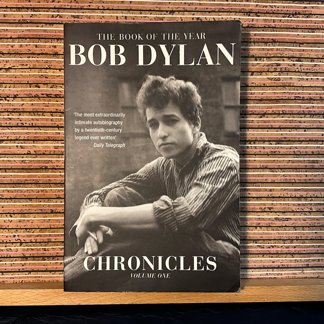 Bob Dylan: Chronicles, Volume One - Autobiography, Vintage Book, First ...