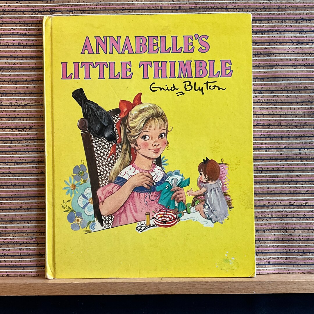 Annabelle's Little Thimble by Enid Blyton - Vintage Children's First ...