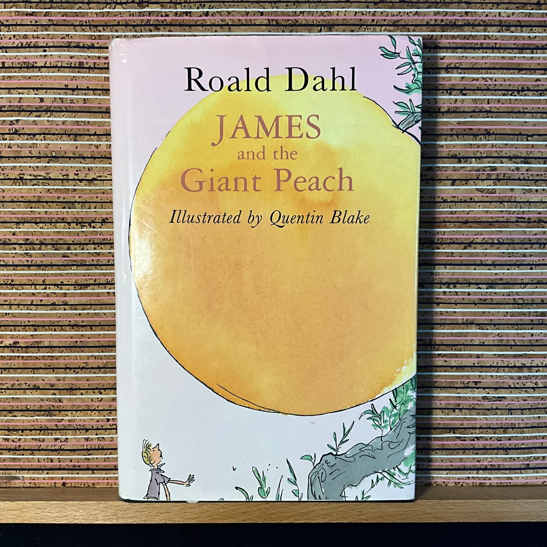 James and the Giant Peach by Roald Dahl, Illustrated by Quentin Blake ...