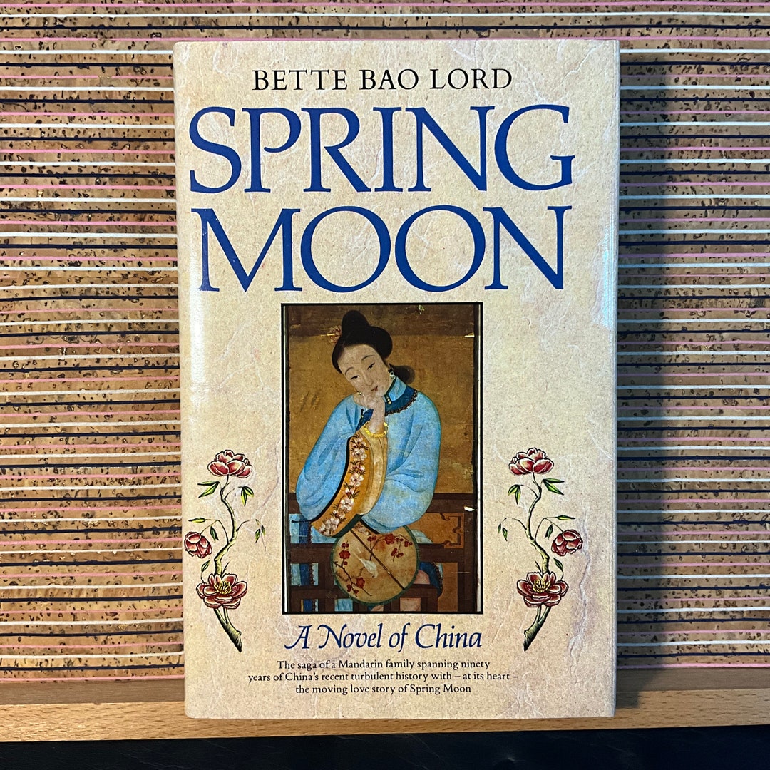 Spring Moon by Bette Bao Lord - Vintage UK Hardback Book, Book Club ...