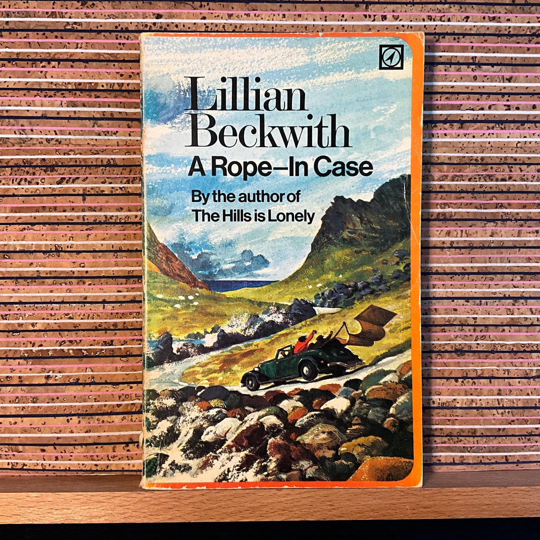 A Rope-in Case by Lillian Beckwith, Illustrated by Douglas Hall ...