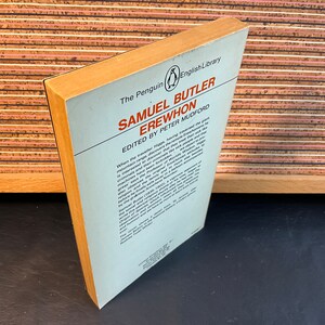 Erewhon by Samuel Butler, Edited With an Introduction by Peter Mudford ...