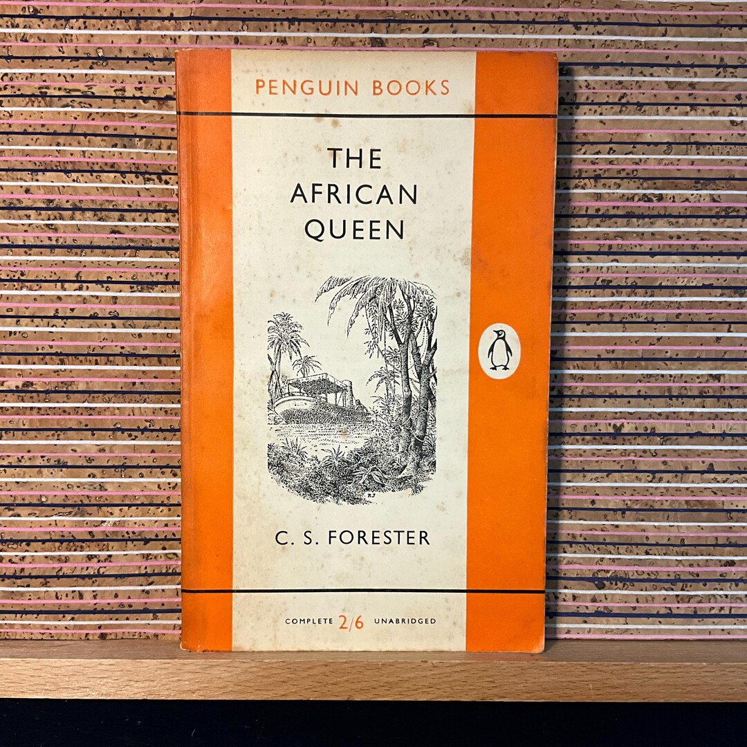 The African Queen by C. S. Forester - First Orange Penguin UK Paperback ...