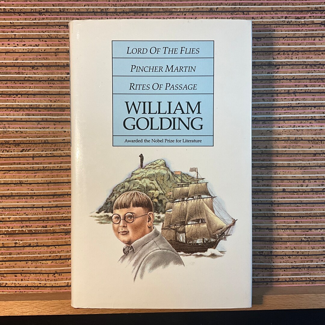 Lord of the Flies, Pincher Martin, Rites of Passage by William Golding ...