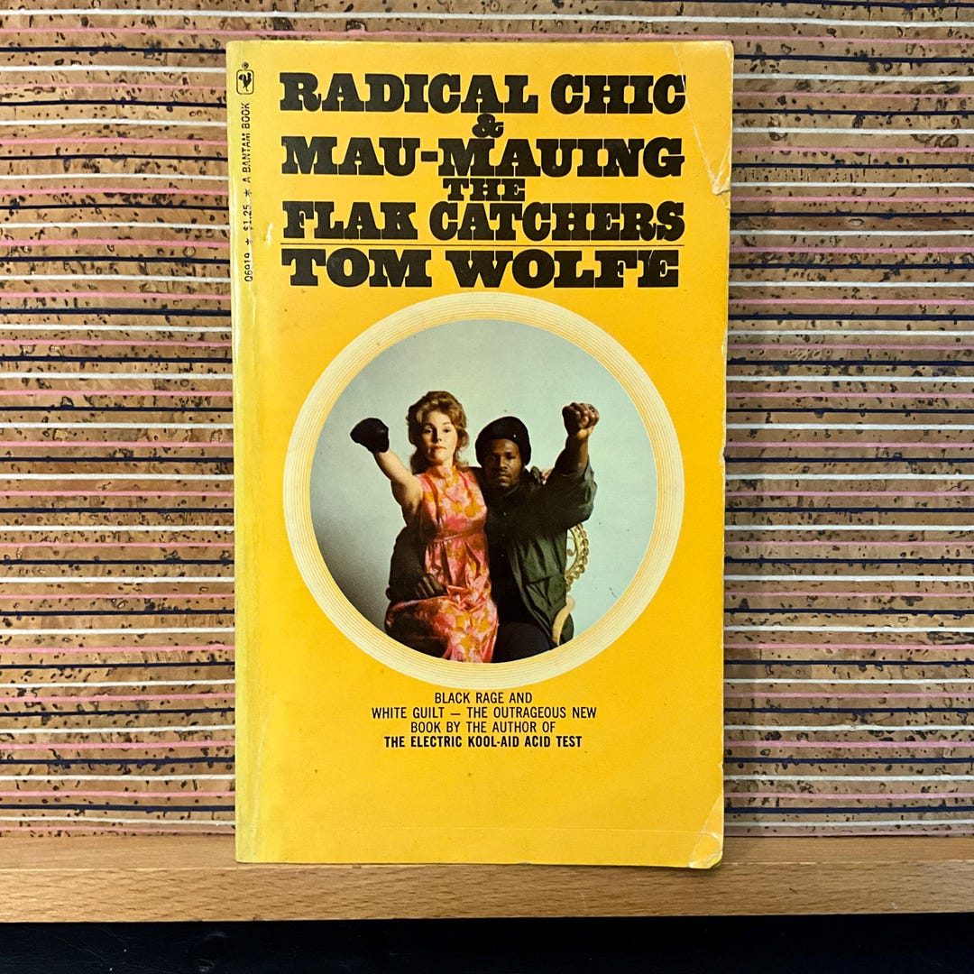 Radical Chic & Mau-mauing the Flak Catchers by Tom Wolfe - Vintage ...