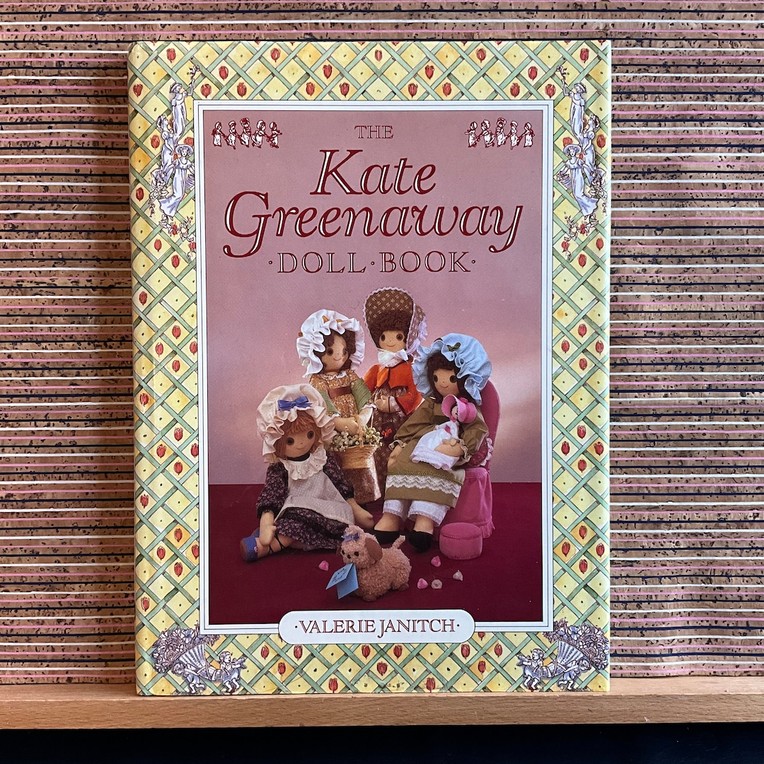 The Kate Greenaway Doll Book by Valerie Janitch - First Edition Large ...