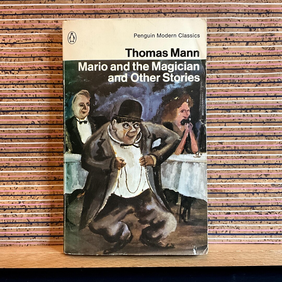 Mario and the Magician and Other Stories by Thomas Mann - Vintage First ...