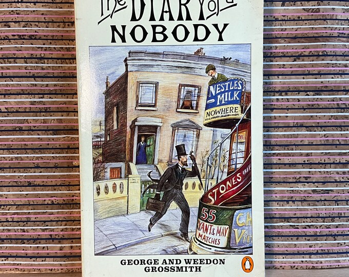 The Diary of a Nobody by George and Weedon Grossmith, Illustrations by ...