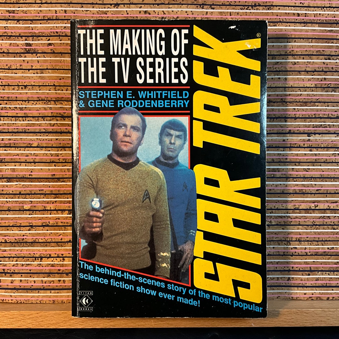 Star Trek: the Making of the TV Series by Stephen E. Whitfield & Gene Rodenberry Vintage UK ...