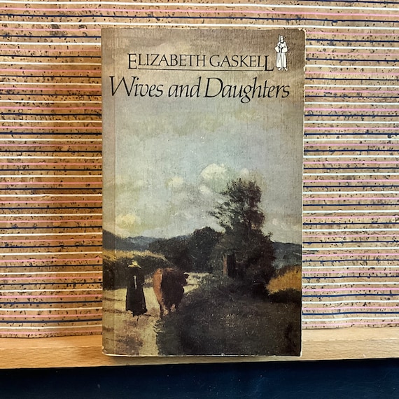 Elizabeth Gaskell Wives And Daughters