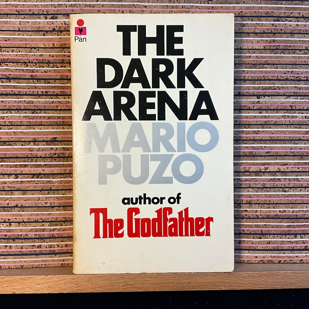 The Dark Arena by Mario Puzo author of 'the Godfather' Vintage UK ...