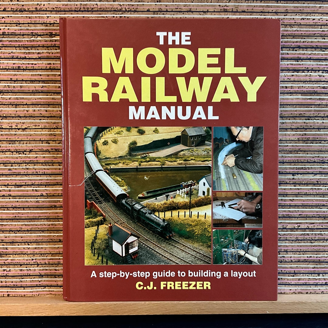 The Model Railway Manual: A Step-by-step Guide to Building a Layout by ...