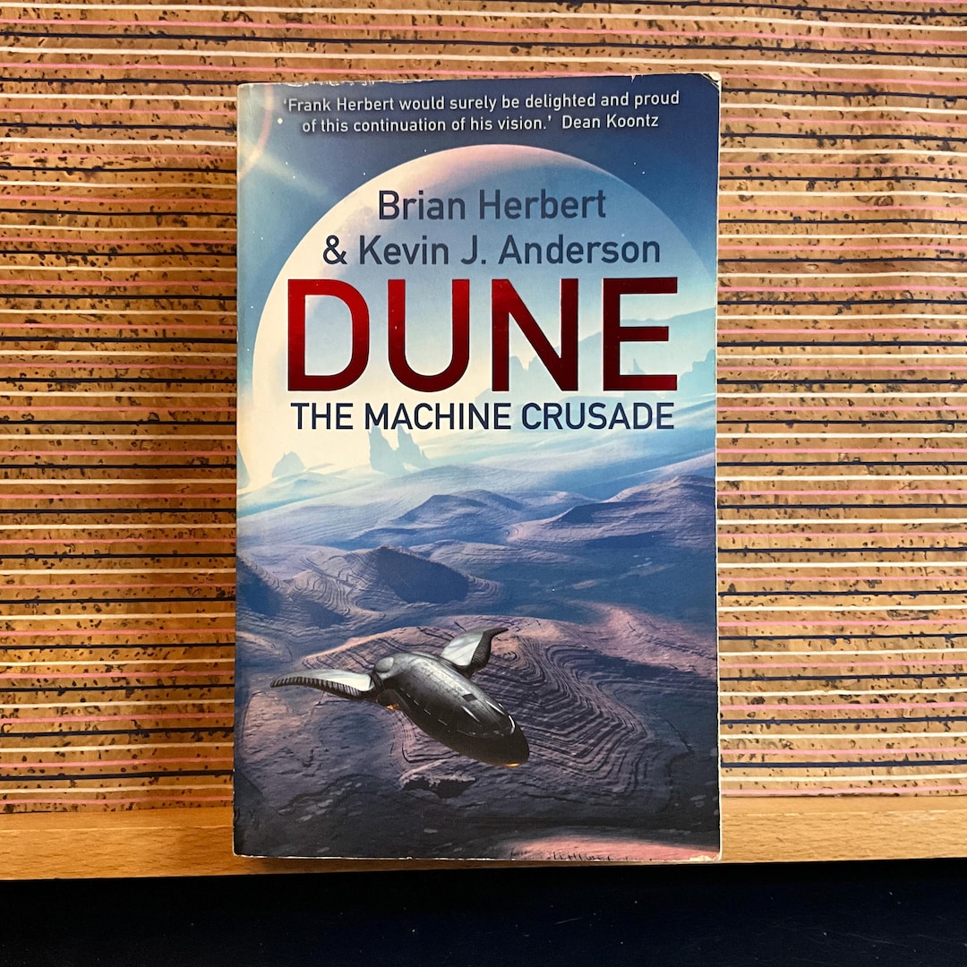 Legends of Dune 2: the Machine Crusade by Brian Herbert & Kevin J ...