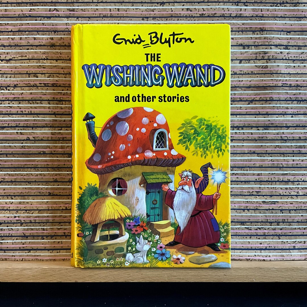 The Wishing Wand and Other Stories by Enid Blyton, Illustrations by ...