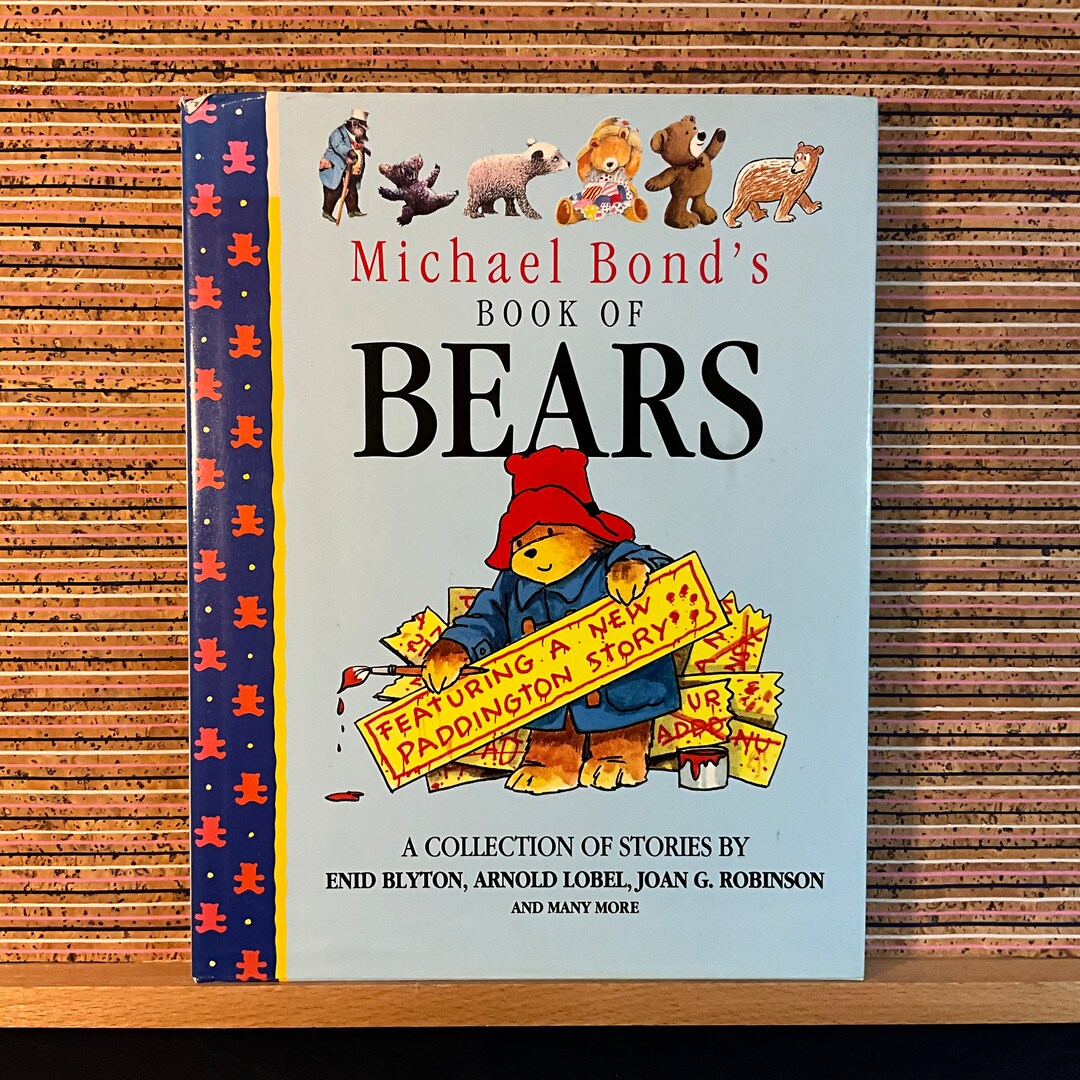 Michael Bond's Book of Bears: A Collection of Stories (featuring a New ...