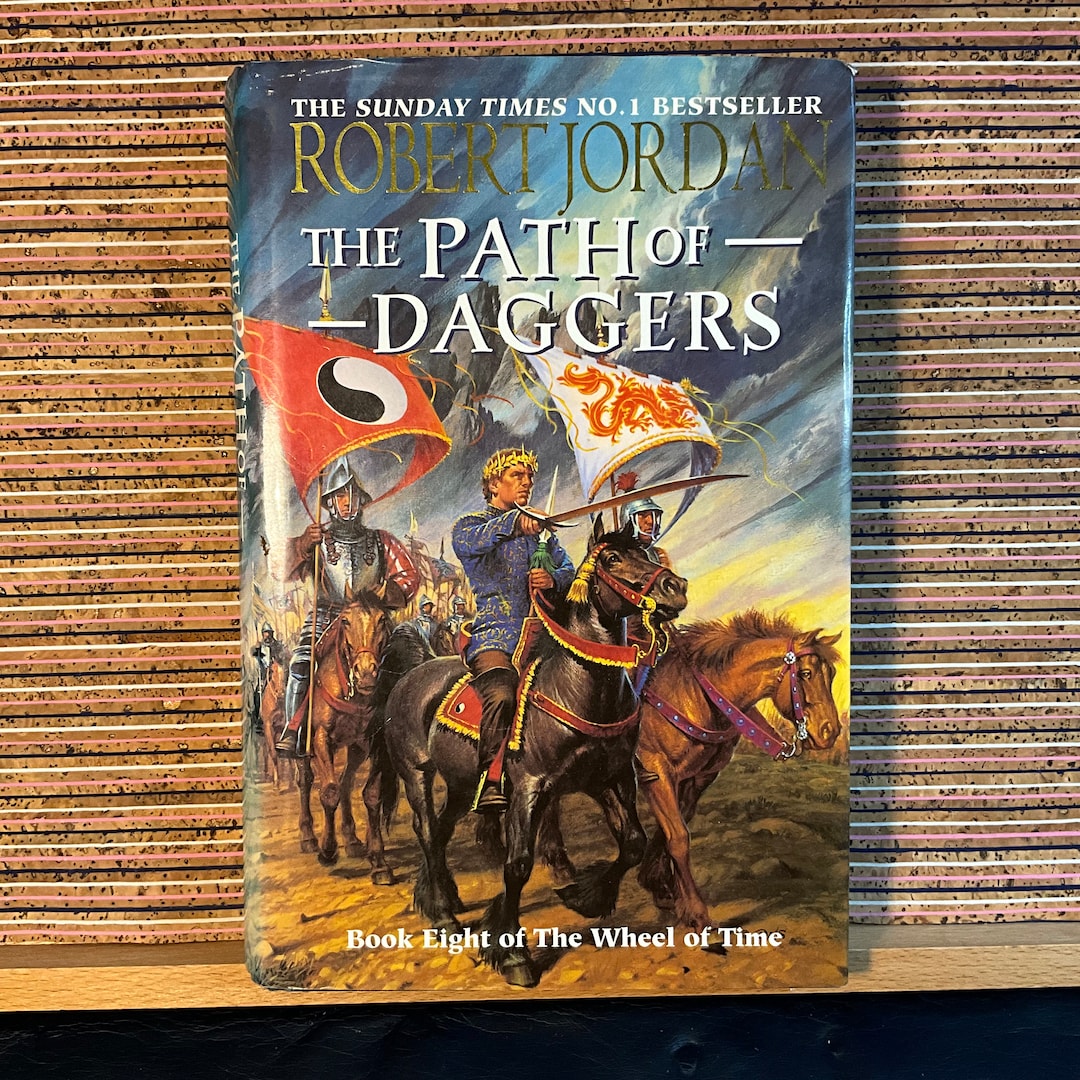 The Path of Daggers: Book Eight of the Wheel of Time by Robert Jordan ...