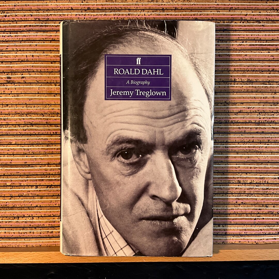 Roald Dahl: A Biography by Jeremy Treglown Vintage First UK Edition ...