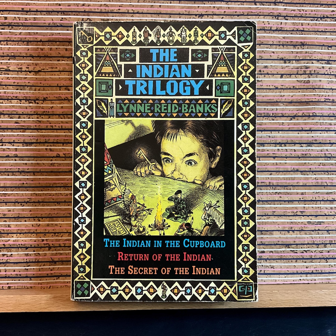 The Indian Trilogy: Indian in the Cupboard, Return Of..., Secret Of ...