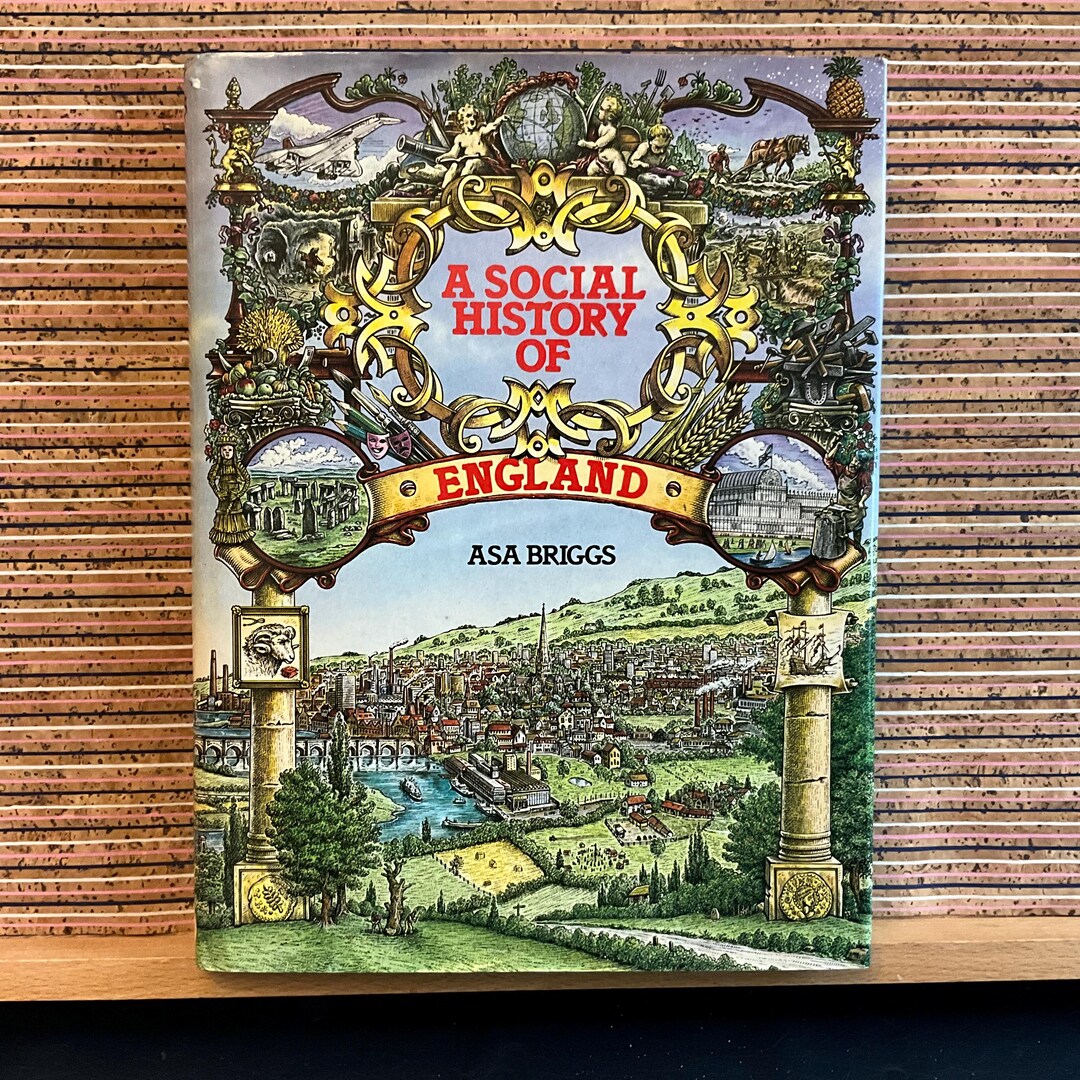 Vintage Illustrated Hardback: A Social History of England by Asa Briggs ...
