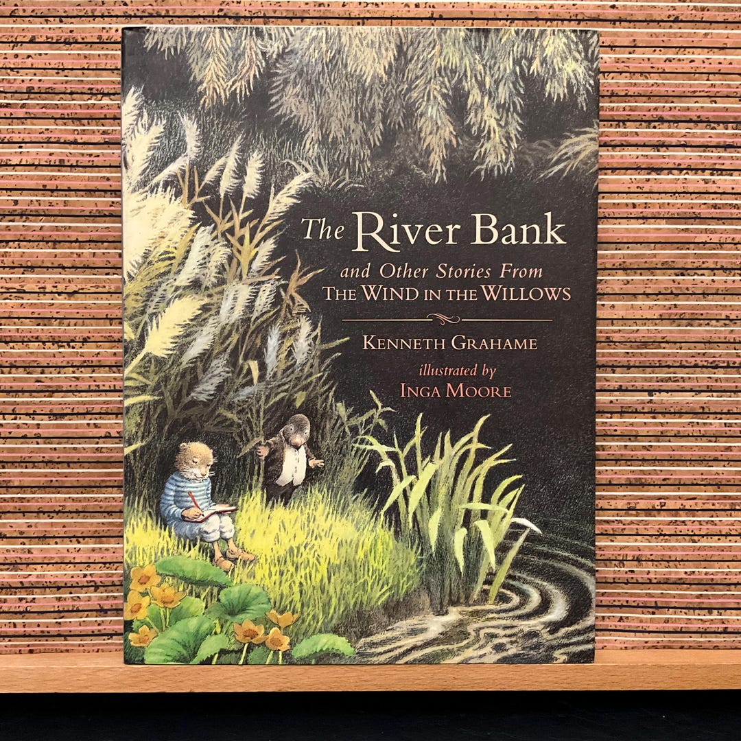 The River Bank and Other Stories From the Wind in the Willows by ...