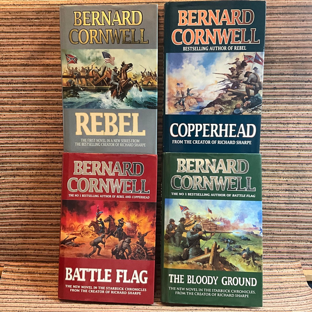 The Starbuck Chronicles: Rebel, Copperhead, Battle Flag, the Bloody Ground by Bernard Cornwell ...