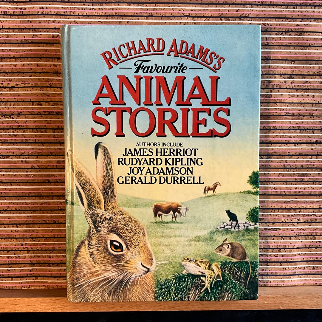 Richard Adams's Favourite Animal Stories: Authors Include James Herriot ...