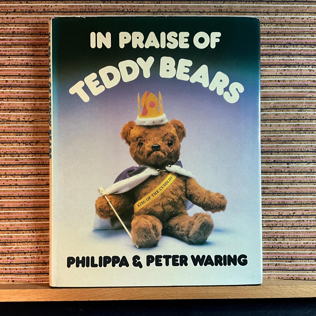 In Praise of Teddy Bears by Philippa & Peter Waring - Vintage Rare ...