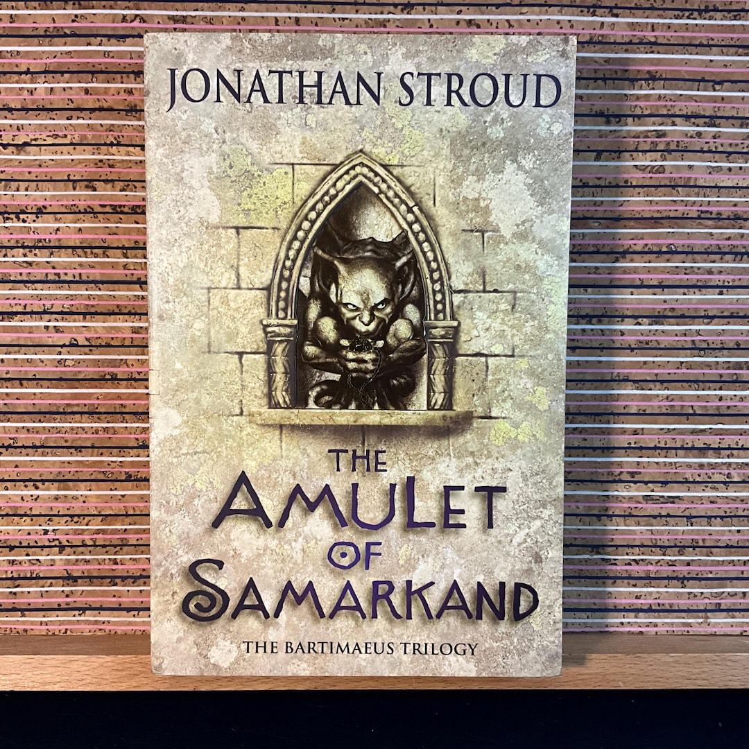 The Amulet of Samarkand: Book 1 of the Bartimaeus Trilogy by Jonathan ...