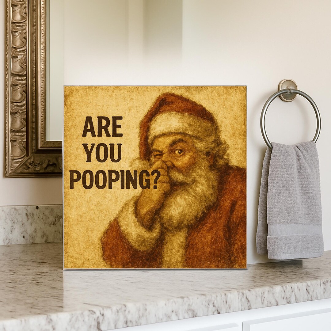 Santa Pooping Humor Sign – Rustic Christmas Bathroom Wooden Block Decor ...