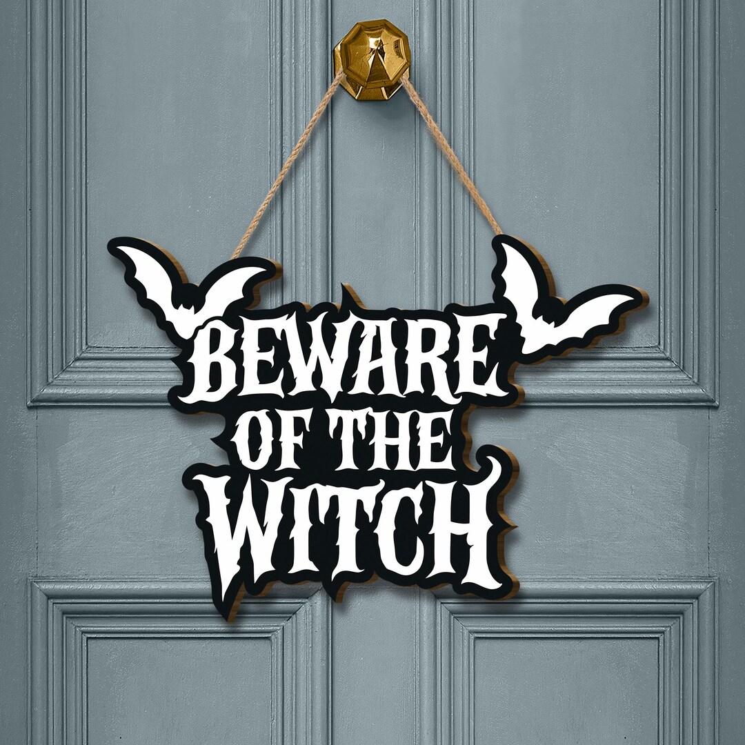 Beware of the Witch Door Sign, Gothic Halloween Door Decor, Spooky ...