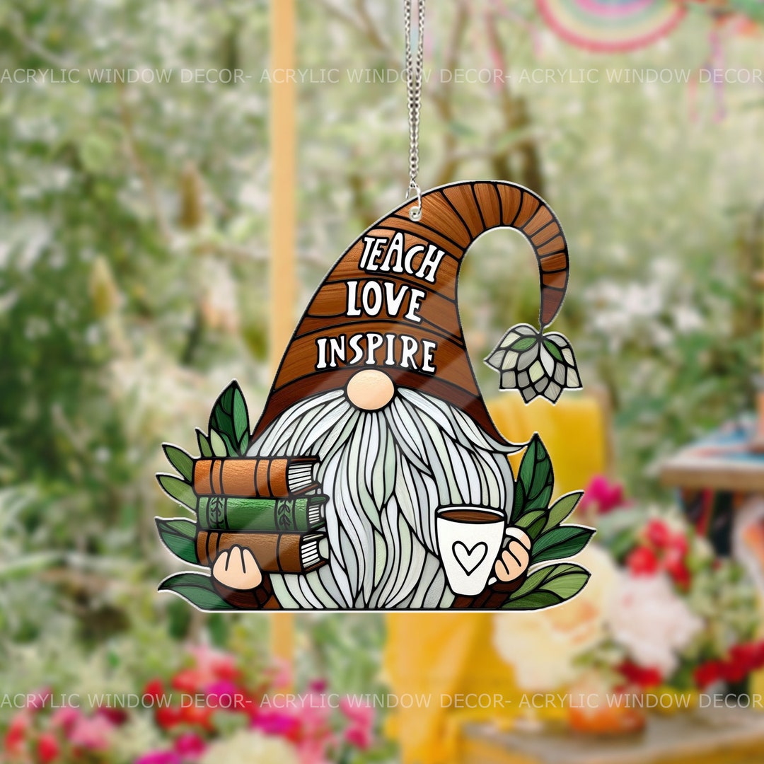 ACRYLIC Teacher Gnome Window Hanging, Teacher Gift, Books and Coffee ...