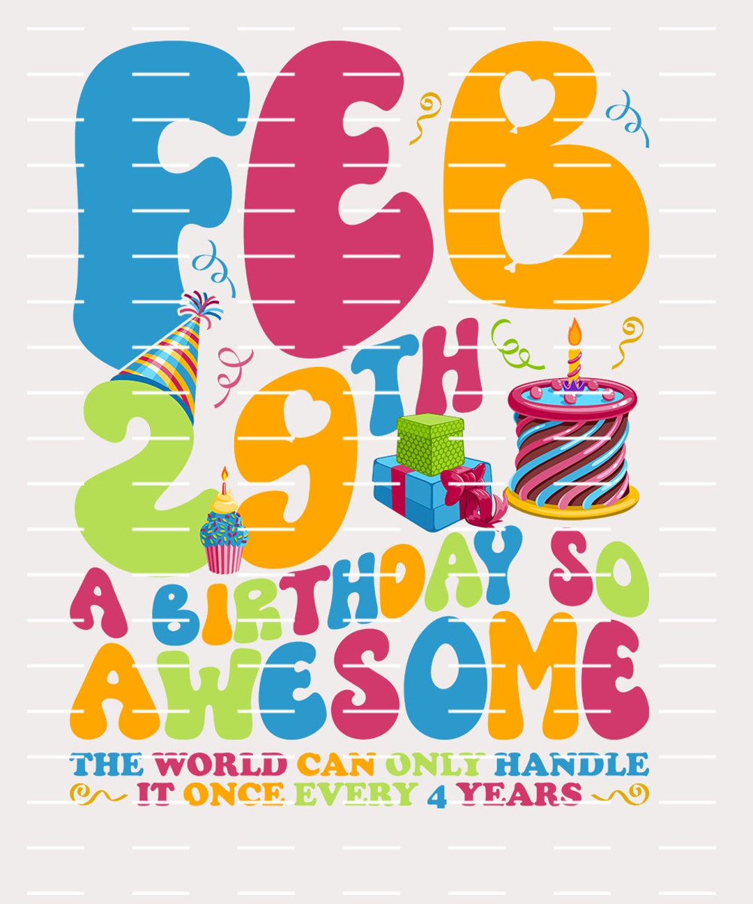 Leap Year Birthday Png, Feb 29th Birthday Png, Birthday Png, Leap Day ...