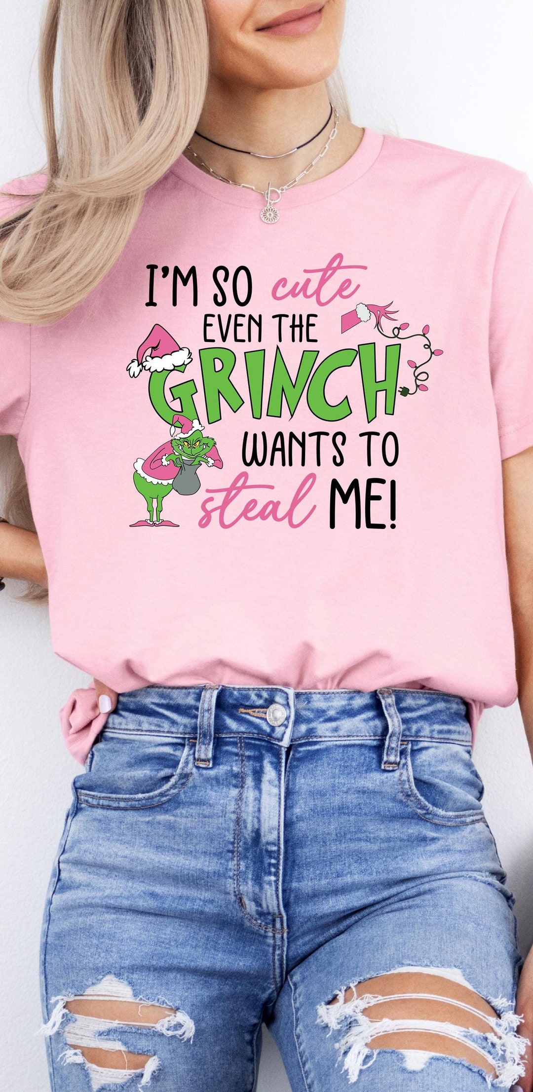 I'm so Cute Even the Grinch Wants to Steal Me Shirt, Merry Grinchmas Gift, Grinch Family Shirt ...