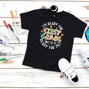 I'm Ready for School but is It Ready for Me T-shirt, Custom School Day ...