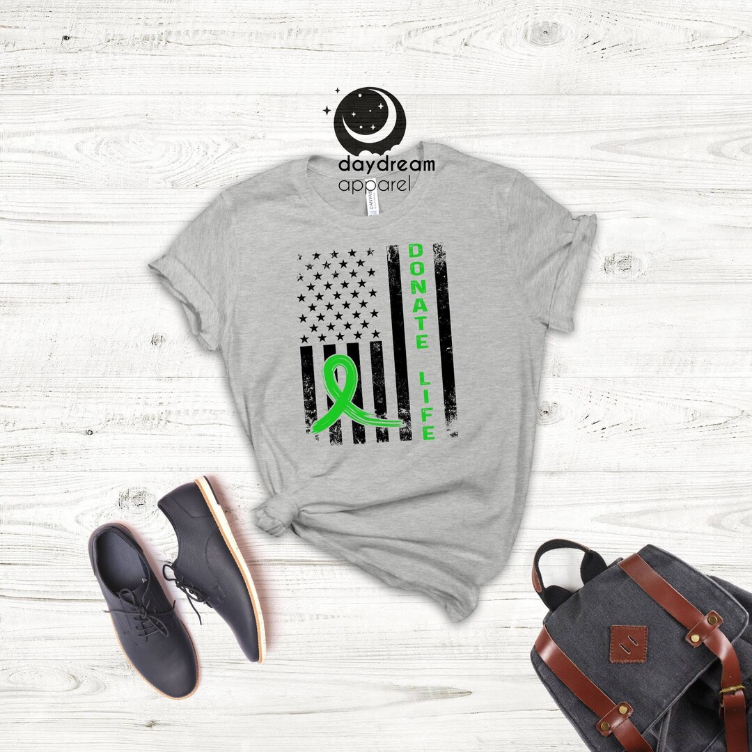 Donate Life T-shirt, USA Flag, Green Ribbon T-shirt, Nurse Tee, Doctor ...
